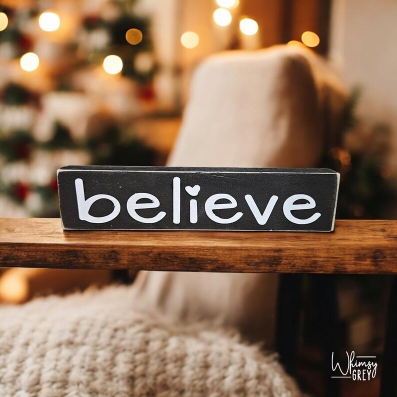 Inspirational Word Sign | Tabletop Sign | Wood Decor | Believe Sign ...