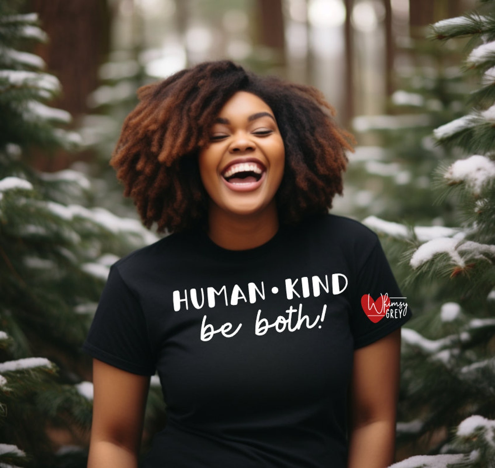 Human Kind Be Both T-shirt, Front OR Back Design T-shirt, Whimsy Grey ...