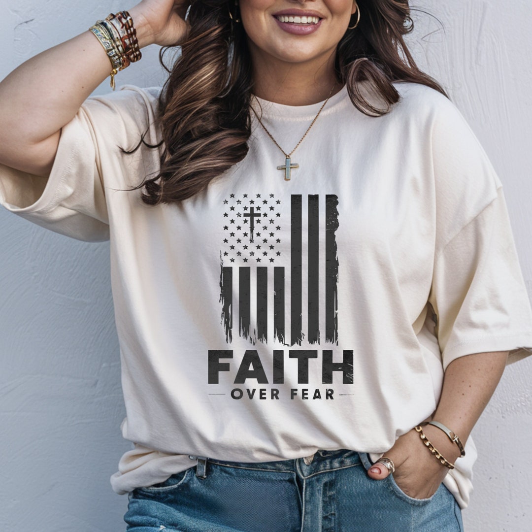 Faith Over Fear Tee Shirt, Christian T-shirt, Bible Verse, Comfort ...