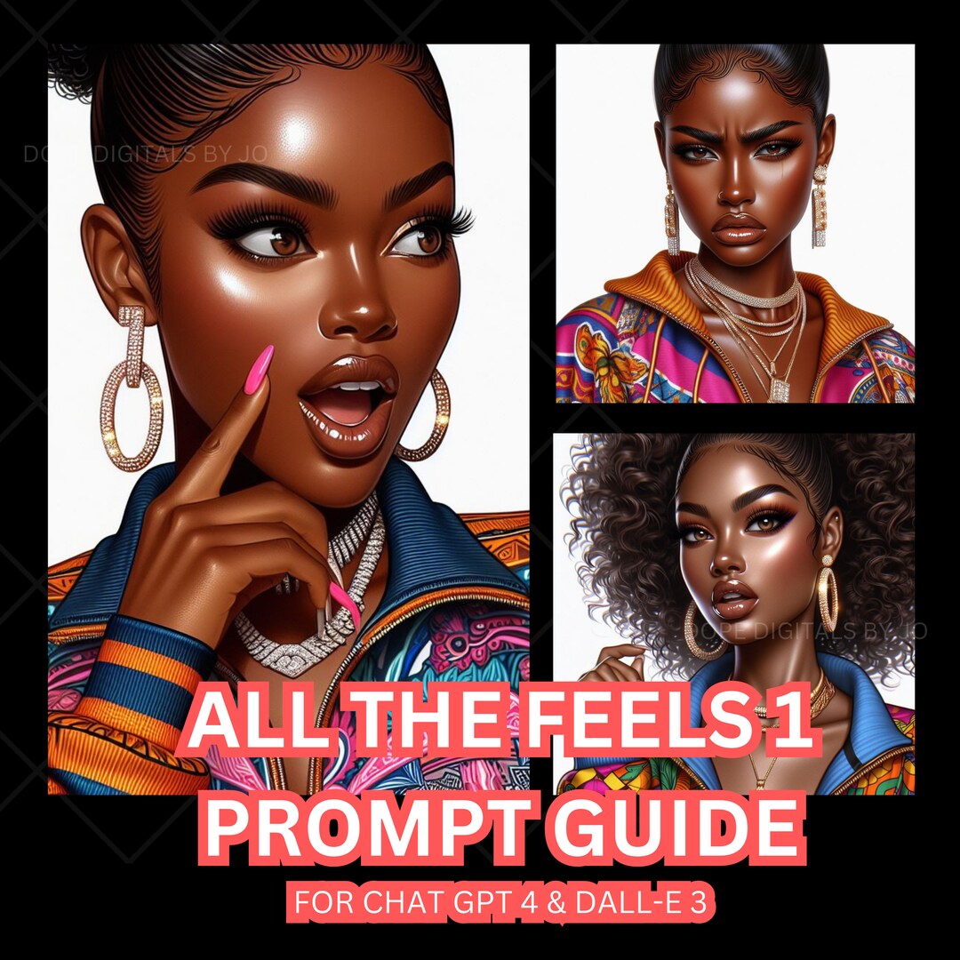 AI Art Prompt Guide Black Women Ai Art Prompts for Chat GPT 4 DALL-E 3 ... AI Art Prompt Guide Black Women Ai Art Prompts for Chat GPT 4 DALL-E 3 ...