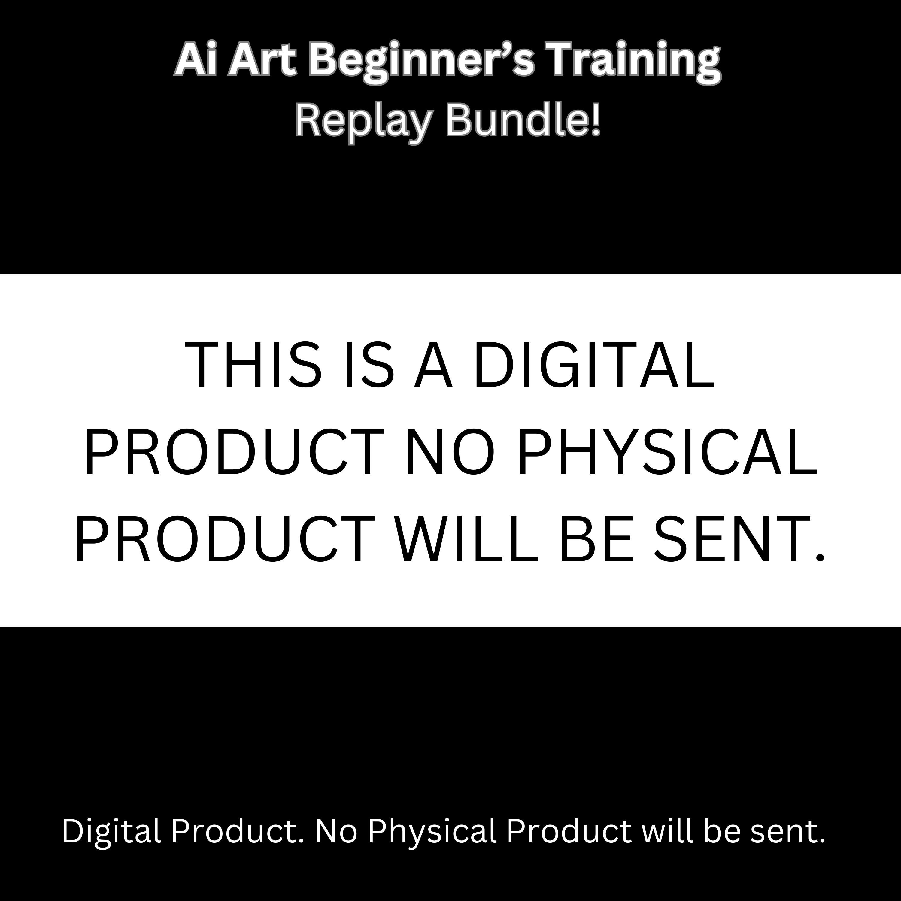 AI Art 101 Beginner's Course Replay Bundle: 2-hour Zoom Course, Prompt ...