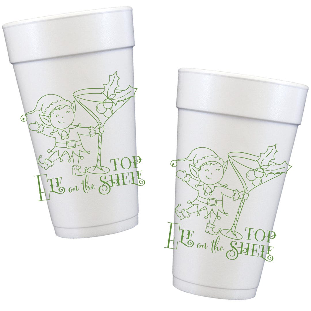 Elf on the Top Shelf Foam Party Cups, 20 Oz Printed Styrofoam Cup Set ...