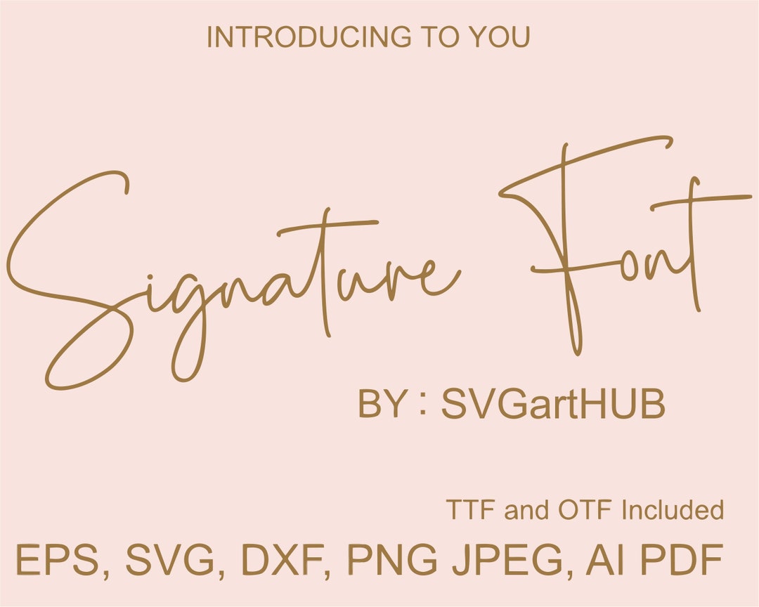 Signature Font Svg, Signature Font Ttf, Otf, Script Calligraphy Font ...