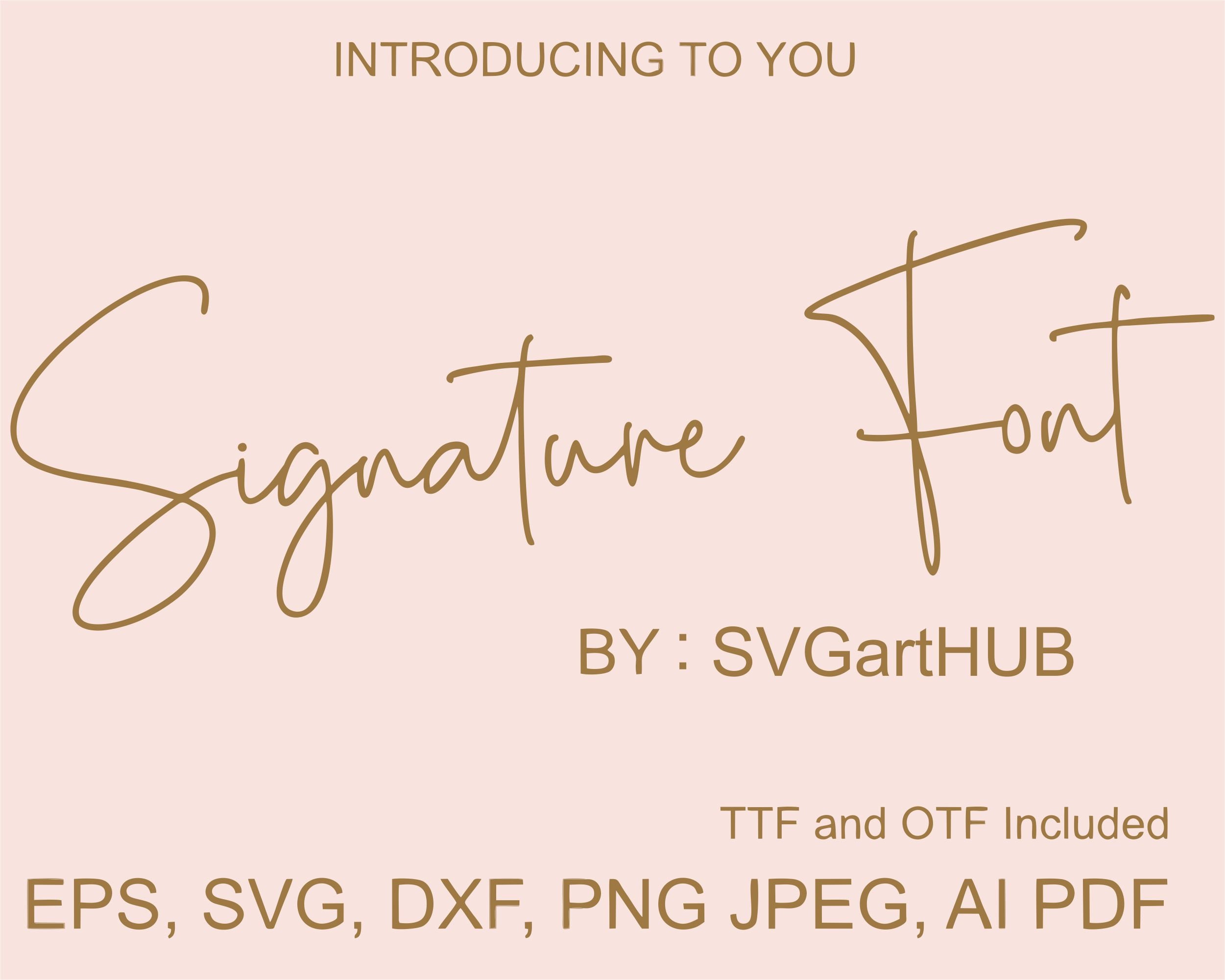Signature Font Svg, Signature Font Ttf, Otf, Script Calligraphy Font ...