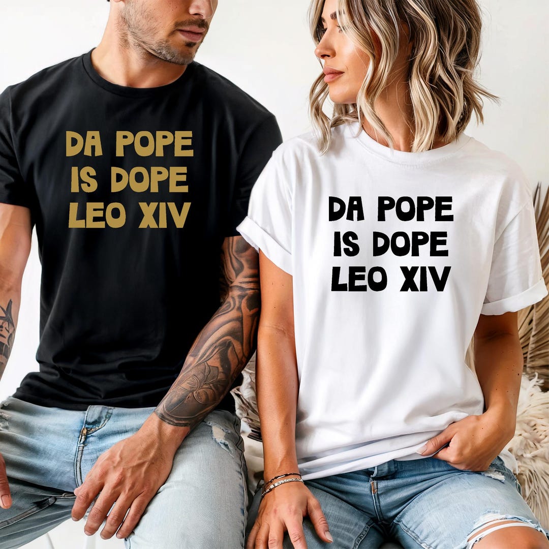 Da Pope is Dope Leo XIV Crewneck T-shirt or Pullover, Chicago Pope Leo XIV Crewneck Shirt, the ...