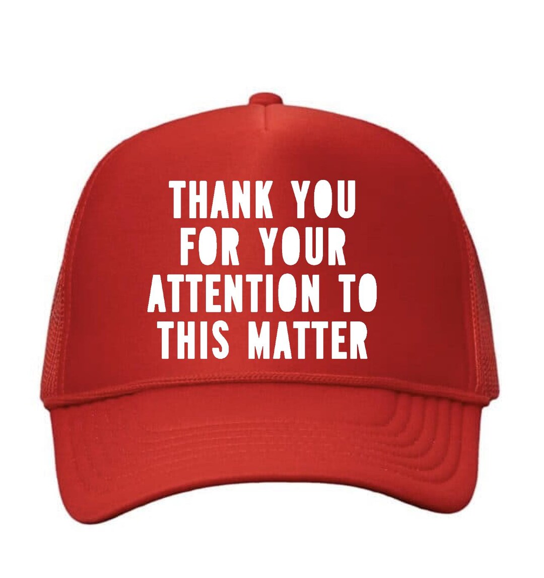 Thank You for Your Attention Trucker Hat, Adjustable Mesh Snapback Cap ...