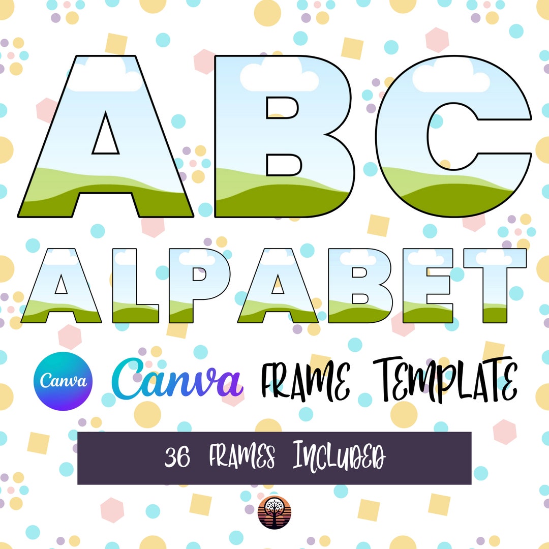Bold Alphabet Canva Frames Create Your Own Alphabet With Editable Canva ...