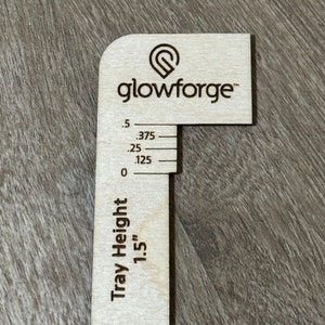 Glowforge Tray Height and Focus Setting Tool- DIGITAL FILE ONLY - Etsy