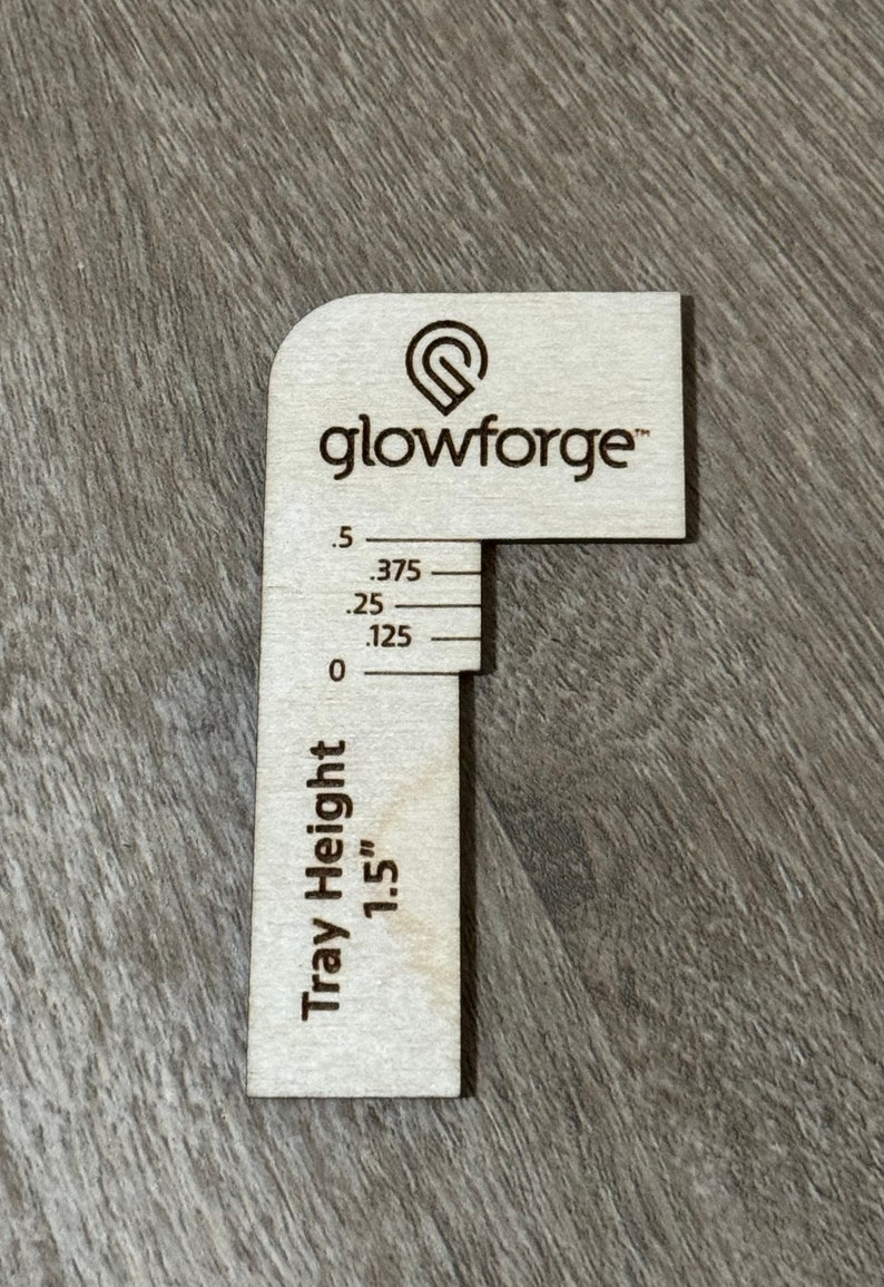 Glowforge Tray Height and Focus Setting Tool- DIGITAL FILE ONLY - Etsy