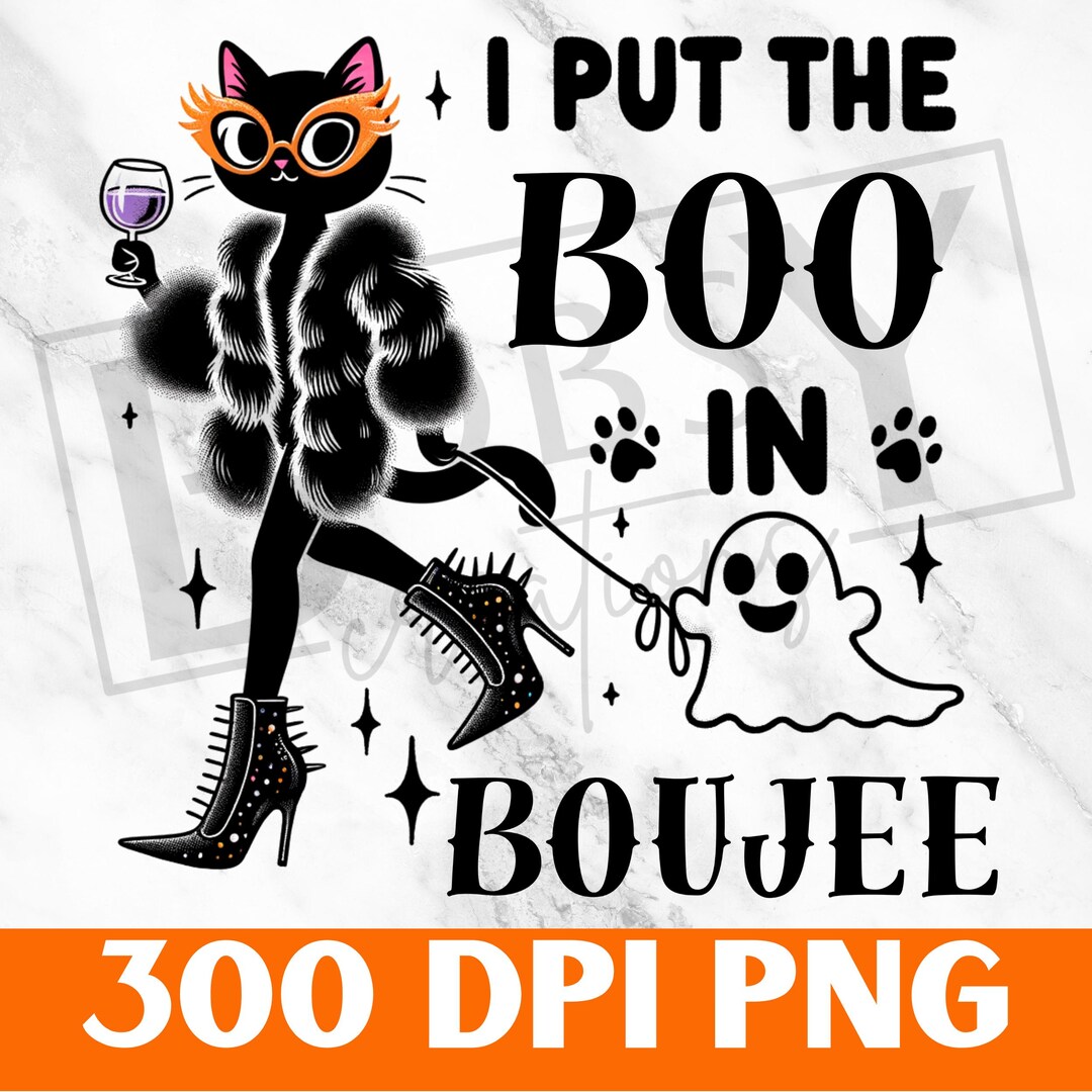 I Put the Boo in Boujee PNG, Black Cat Ghost PNG, Cute Halloween Cat ...