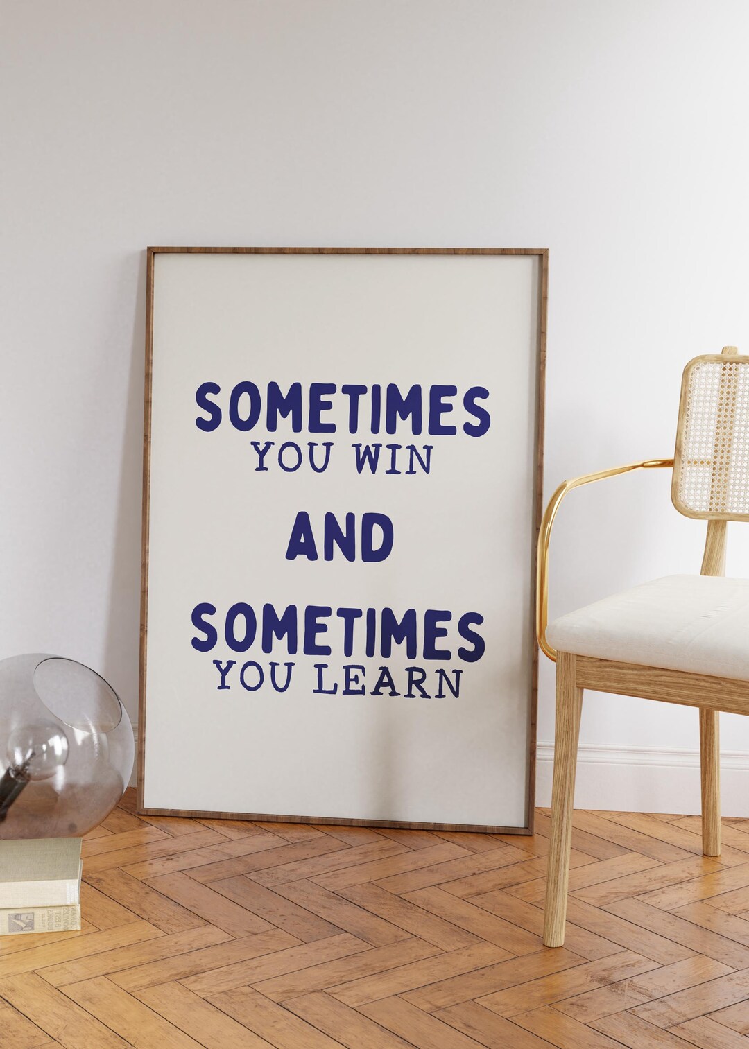 Motivational Quotes Wall Art, Sometimes You Win Sometimes You Learn ...