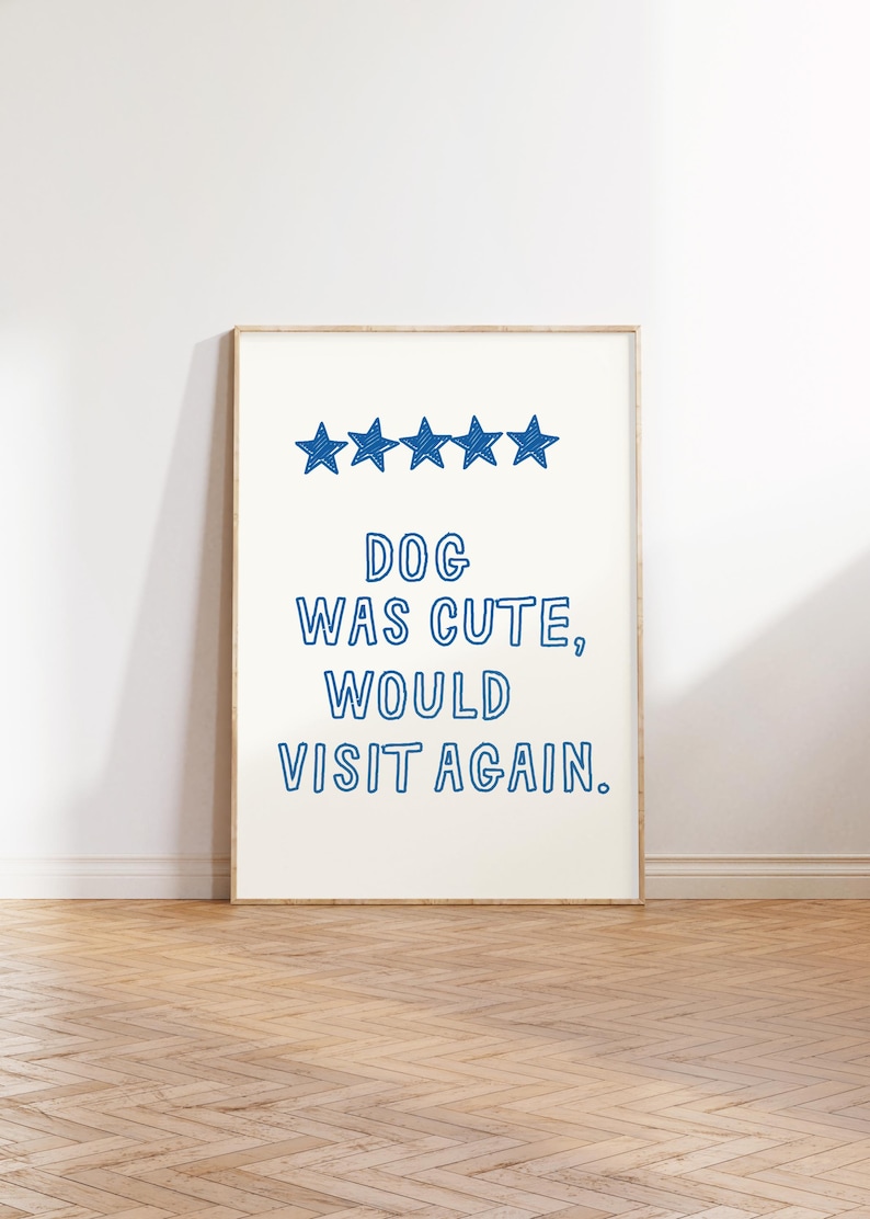 Funny Dog Quote Poster, Quirky Home Decor, Dog Lover Gift, Funny Dog ...