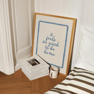 It Feels so Good to Be Home Print, Above Bed Wall Art, Affirmation ...