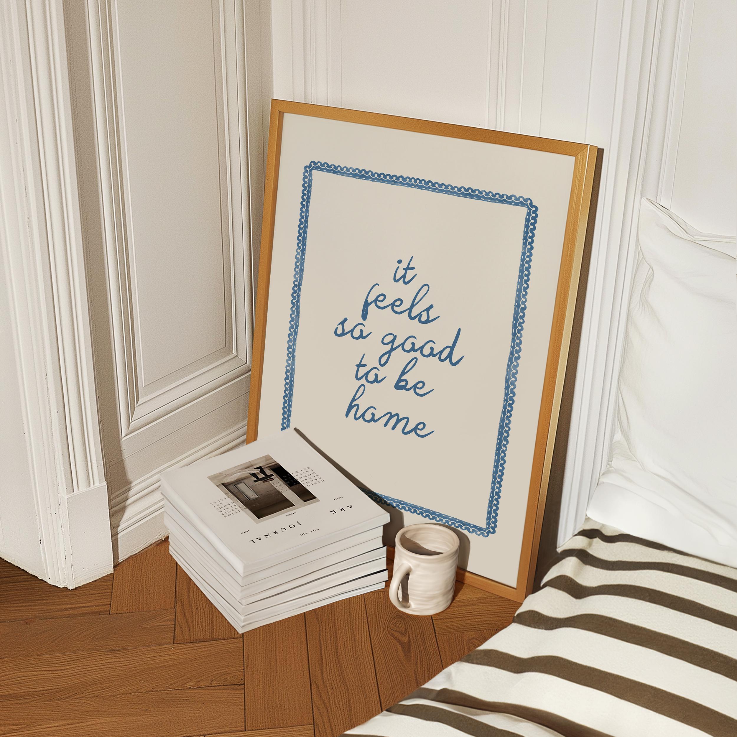 It Feels so Good to Be Home Print, Above Bed Wall Art, Affirmation ...