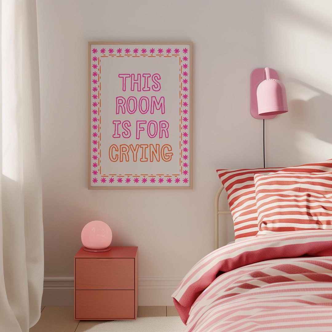 This Room is for Crying, Funny Mental Health Print, Girly Wall Art ...
