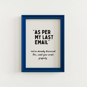 As per My Last Email, Funny Desk Decor, Office Decor, Sarcastic Home ...