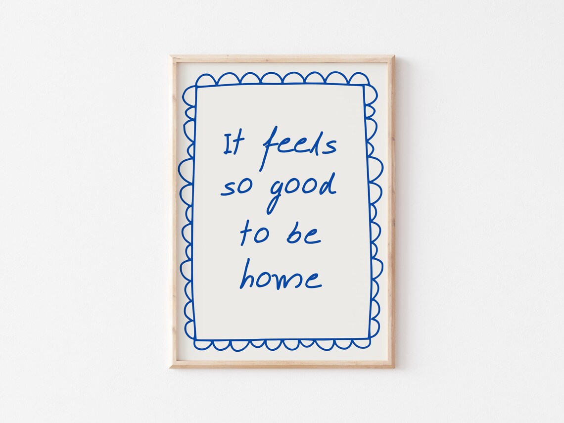 It Feels so Good to Be Home Print, Above Bed Decor, Affirmation Prints ...