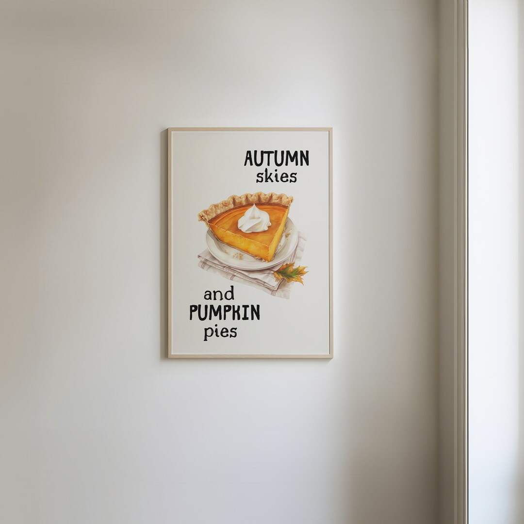 Autumn Skies and Pumpkin Pies, Cozy Autumn Printables Wall Art, Neutral ...
