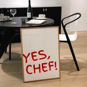 Yes Chef Print, Aesthetic Kitchen Decor, Modern Kitchen Digital Art ...