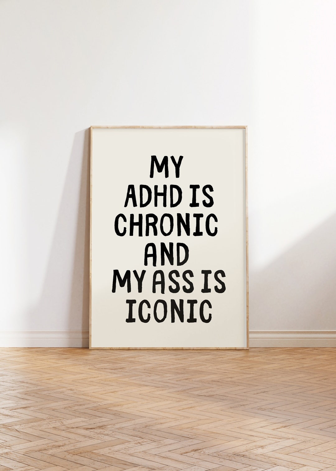 Funny ADHD Quote Print: Sarcastic Typography Wall Art (digital Download ...