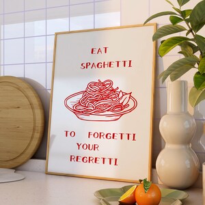 Eat Spaghetti to Forgetti, Aesthetic Kitchen Decor, Funny Spaghetti ...