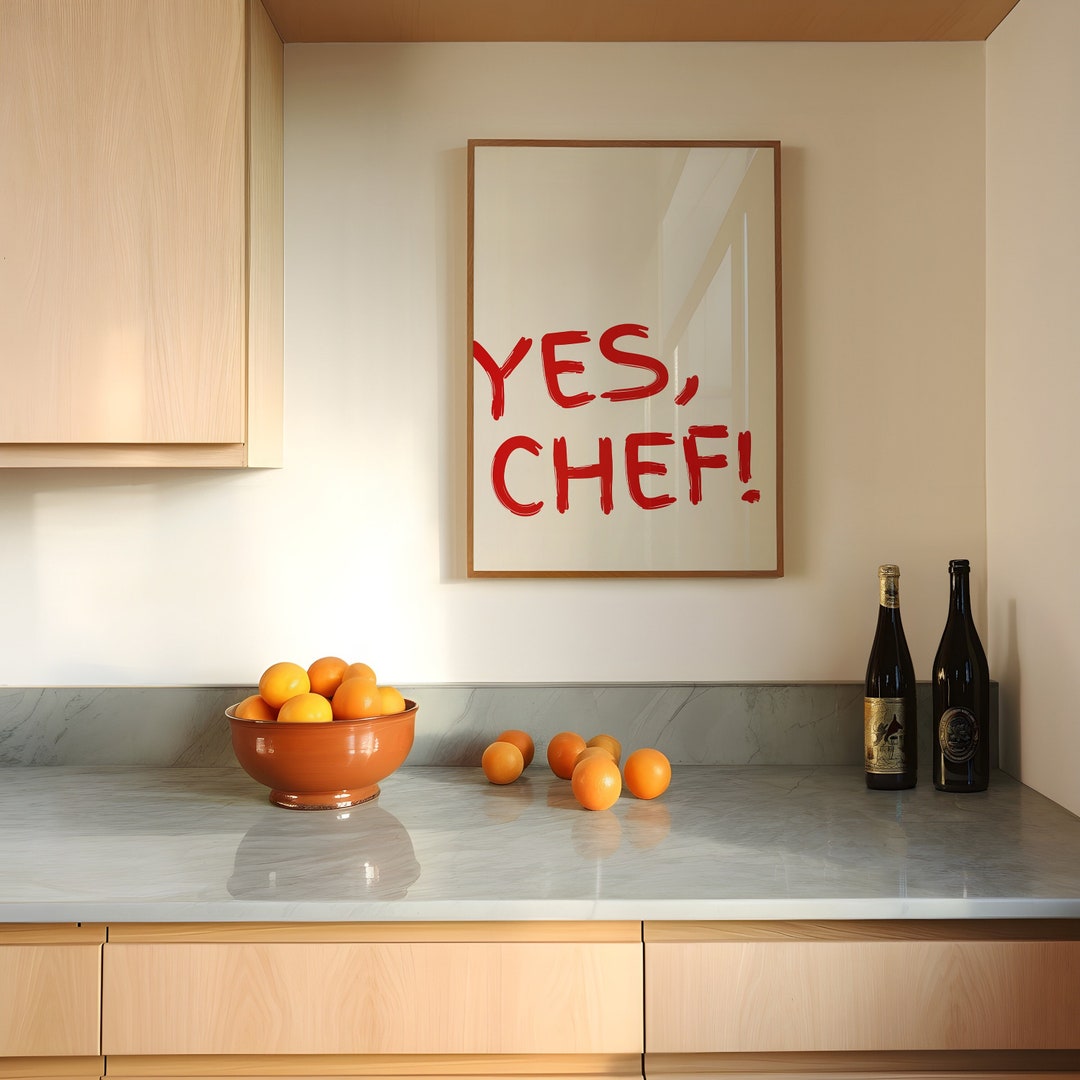 Yes Chef Print, Aesthetic Kitchen Decor, Modern Kitchen Digital Art ...