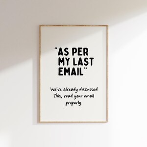 As per My Last Email, Funny Desk Decor, Office Decor, Sarcastic Home ...