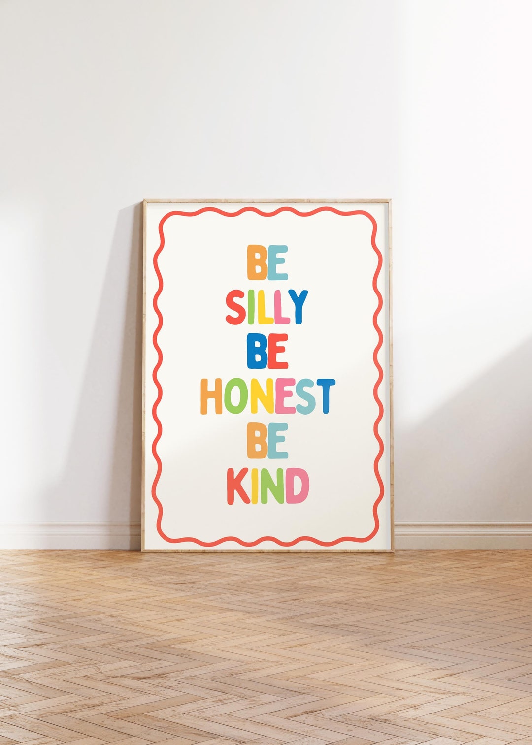 Be Silly Be Honest Be Kind Print, Ralph Waldo Emerson Quote, Colorful ...