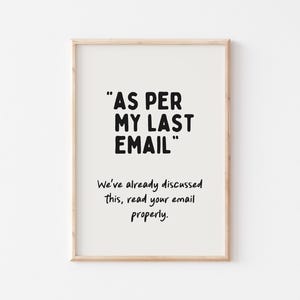 As per My Last Email, Funny Desk Decor, Office Decor, Sarcastic Home ...