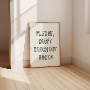 Sarcastic Office Quotes Wall Art, Please Don't Reach Out Again, Funny ...