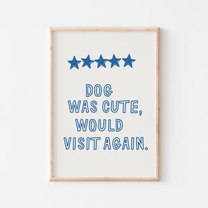 Funny Dog Quote Poster, Quirky Home Decor, Dog Lover Gift, Funny Dog ...