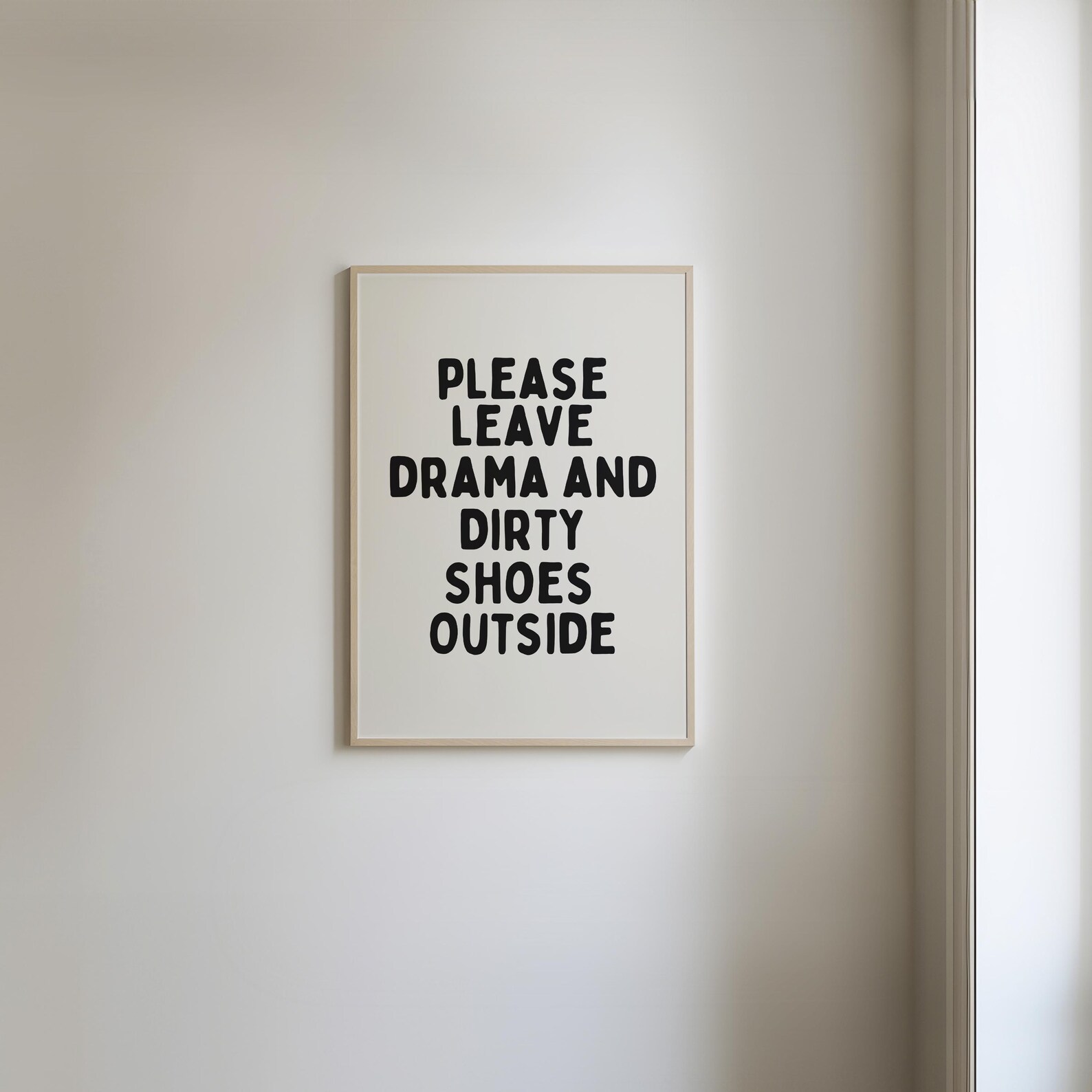 Leave Drama Outside, Dorm Room Decor, Trendy Wall Art Prints, Take off ...