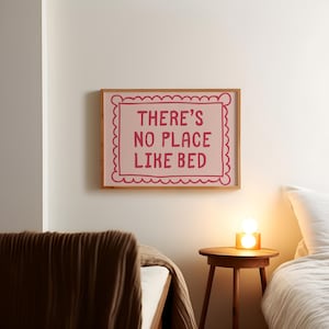 There's No Place Like Bed Print, Cute Above Bed Decor, Trendy ...