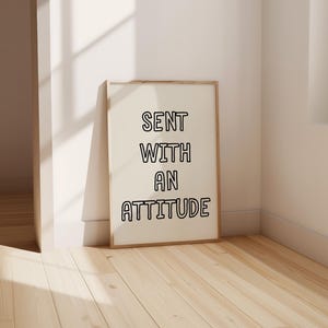 Sarcastic Office Quotes Wall Art, Sent With an Attitude, Funny Office ...
