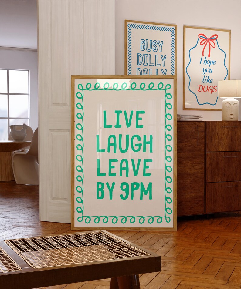Live Laugh Leave by 9PM Print, Trendy Dorm Room Decor, Living Room Wall ...