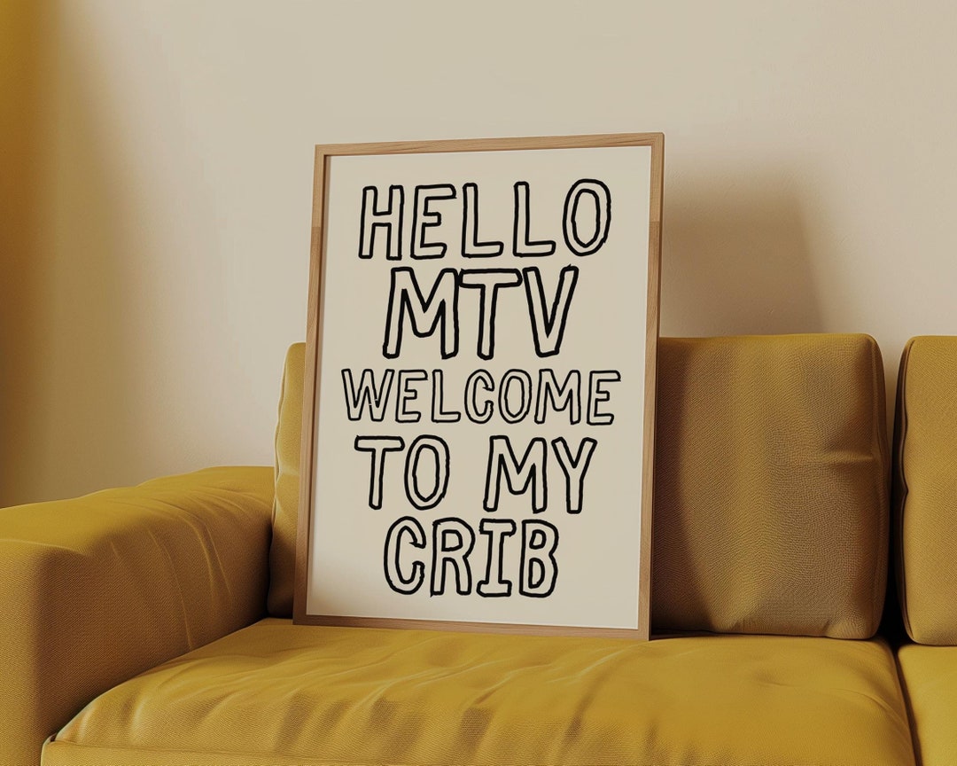 Hello MTV Welcome to My Crib Wall Art, Retro Apartment Decor, Trendy ...