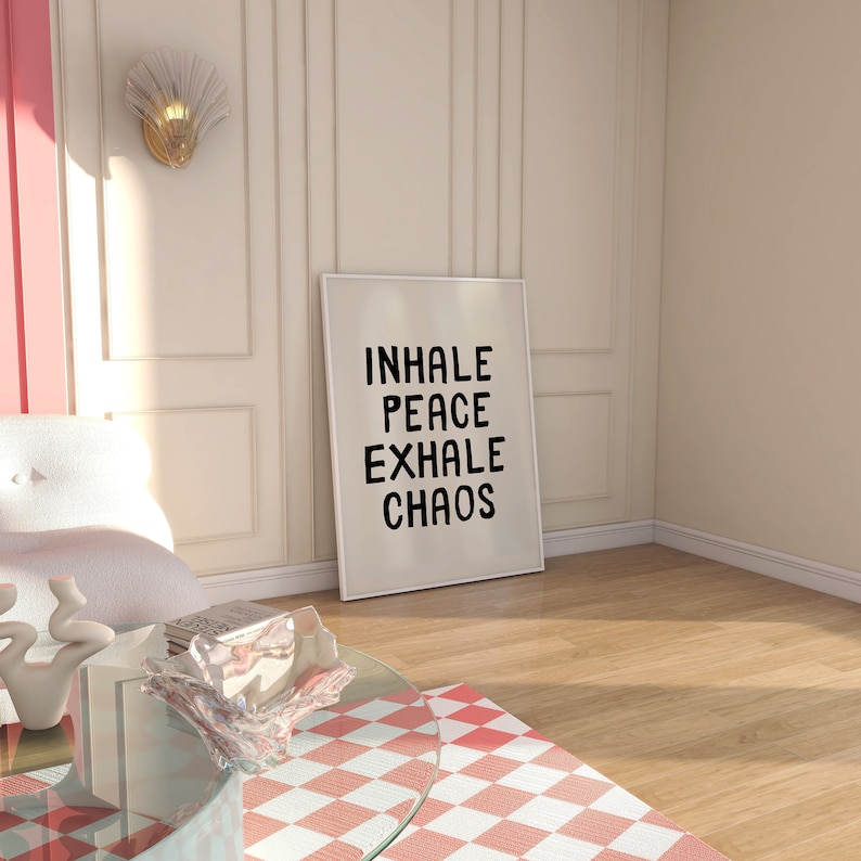 Inhale Peace Exhale Chaos • Aesthetic Apartment Decor • Trendy Wall Art ...