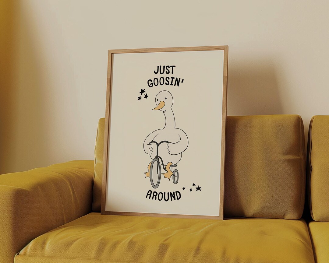 Silly Goose Print, Cute Goose Poster, Funny Goose Theme Wall Art ...