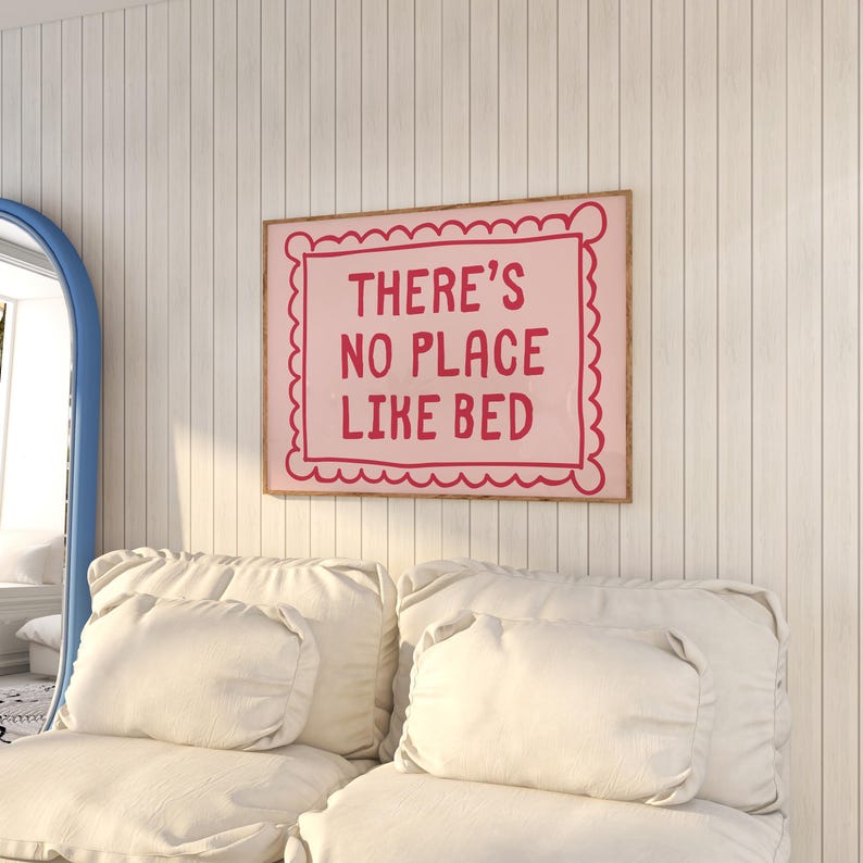 There's No Place Like Bed Print, Cute Above Bed Decor, Trendy ...