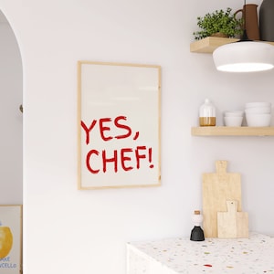 Yes Chef Print, Aesthetic Kitchen Decor, Modern Kitchen Digital Art ...