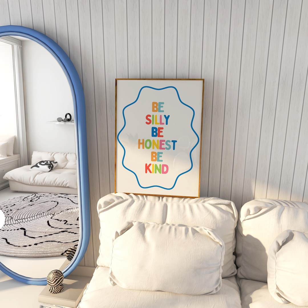 Be Silly Be Honest Be Kind Print, Ralph Waldo Emerson Quote, Colorful ...