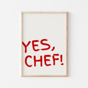 Yes Chef Print, Aesthetic Kitchen Decor, Modern Kitchen Digital Art ...