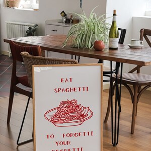 Eat Spaghetti to Forgetti, Aesthetic Kitchen Decor, Funny Spaghetti ...