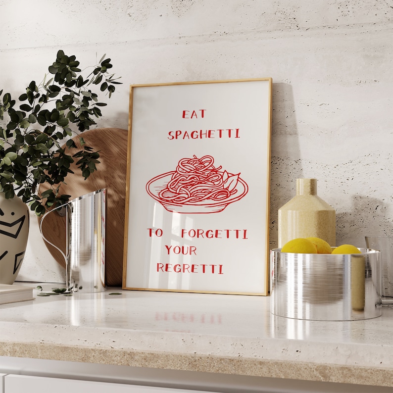 Eat Spaghetti to Forgetti, Aesthetic Kitchen Decor, Funny Spaghetti ...