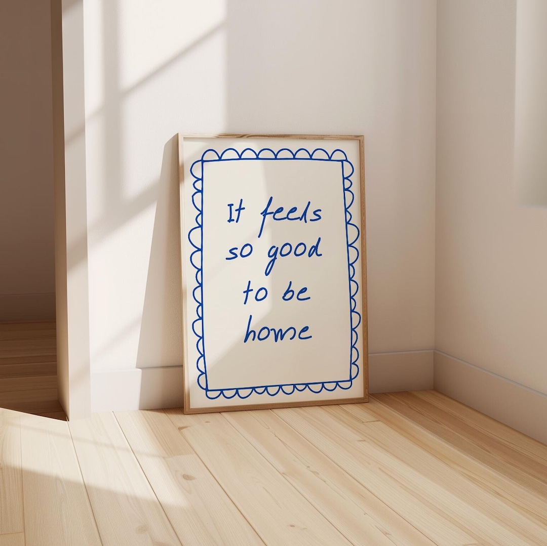 It Feels so Good to Be Home Print, Above Bed Decor, Affirmation Prints ...