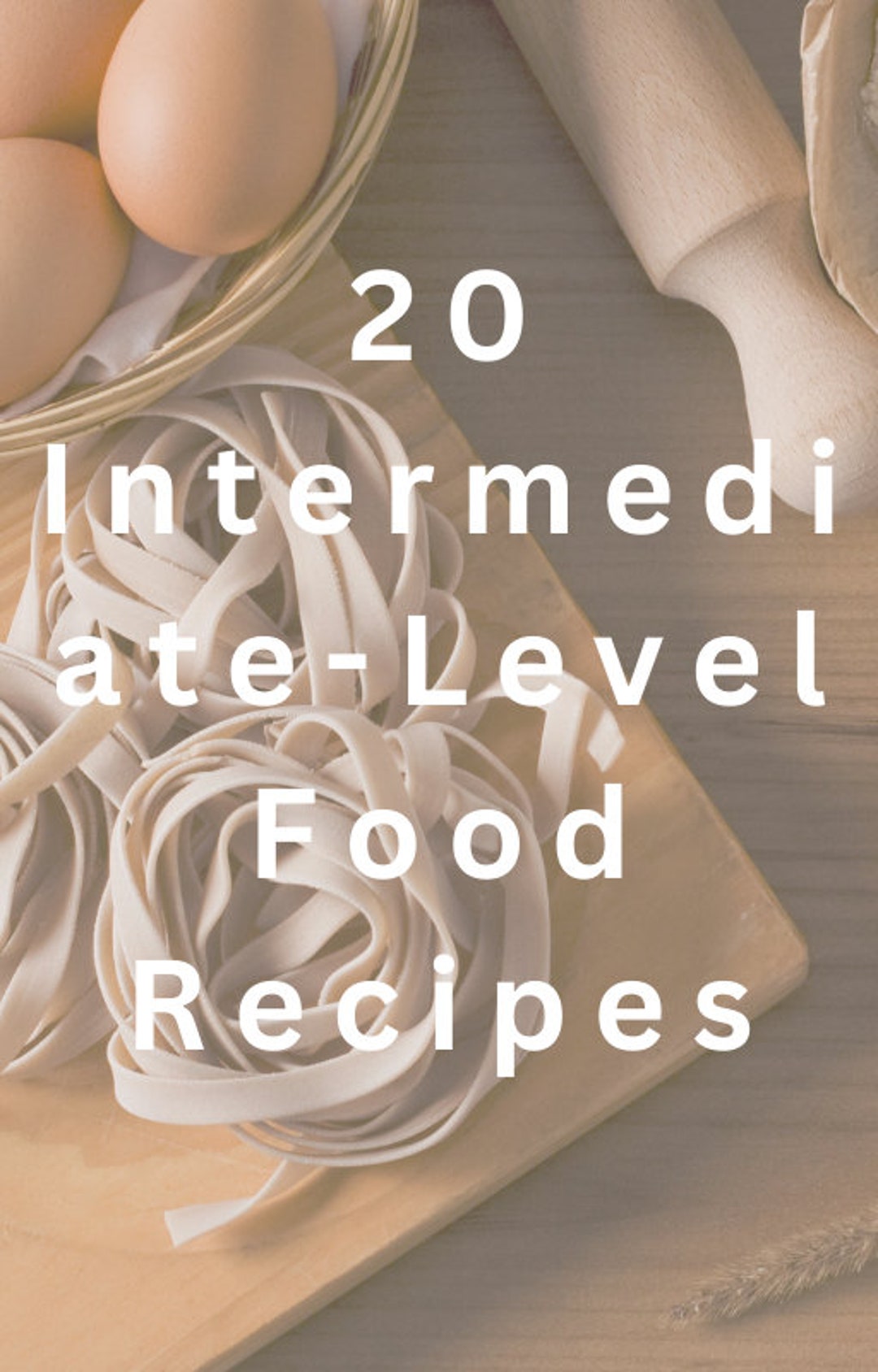 Try 20 Intermediate Recipes Perfect for Beginner Cooks. From - Etsy
