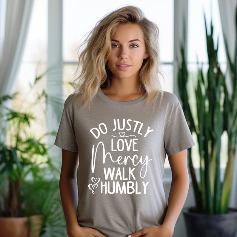 Micah 6:8 Do Justice Love Mercy Scripture T-shirt | Bible Verse Tee ...