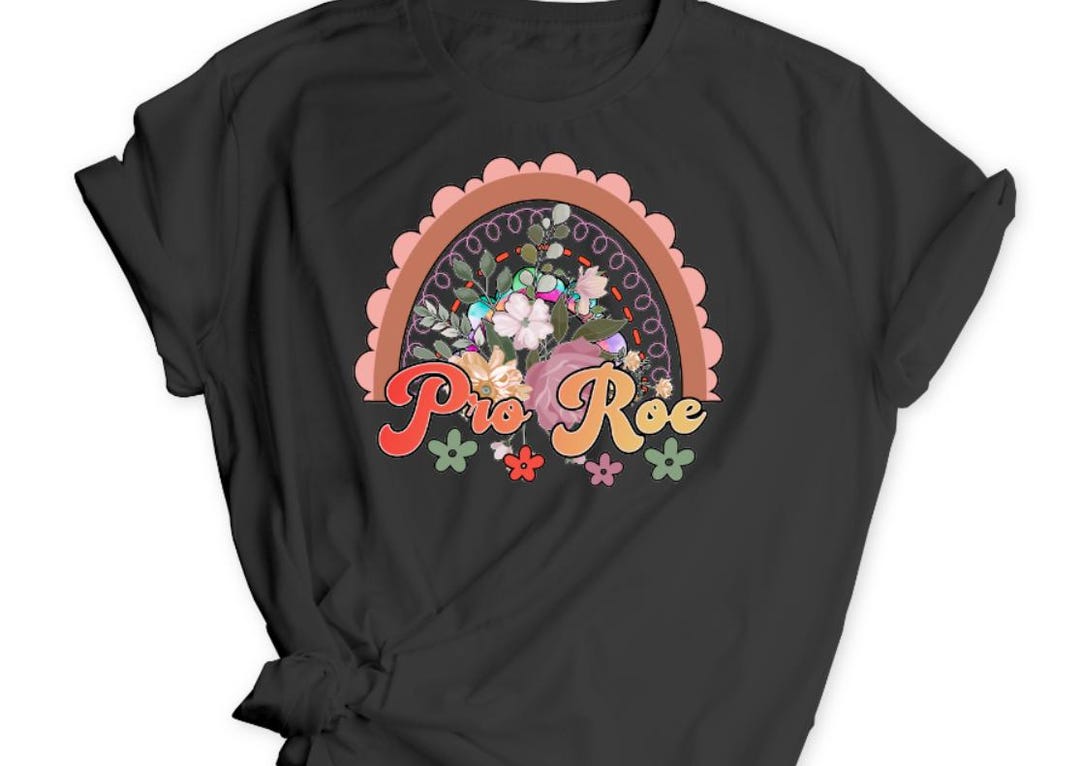 Women's Pro Roe Feminism Black T Shirt Slogan Graphic Quote Shirt for ...