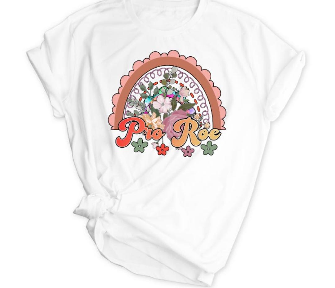 Women's Pro Roe Feminism White T Shirt Slogan Graphic Quote Shirt for ...