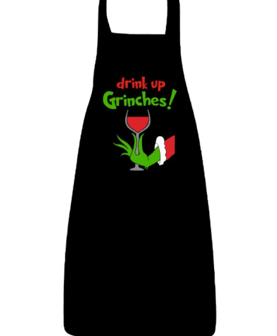 Black Christmas apron Drink up grinches funny unisex apron cotton apron dining Kitchen baking food gift Xmas seasonal festive men ladies